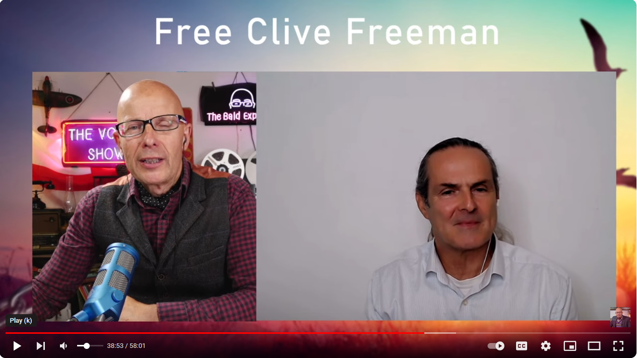 Clive Freeman should be free! with Richard Vobes and Guest Panel ...