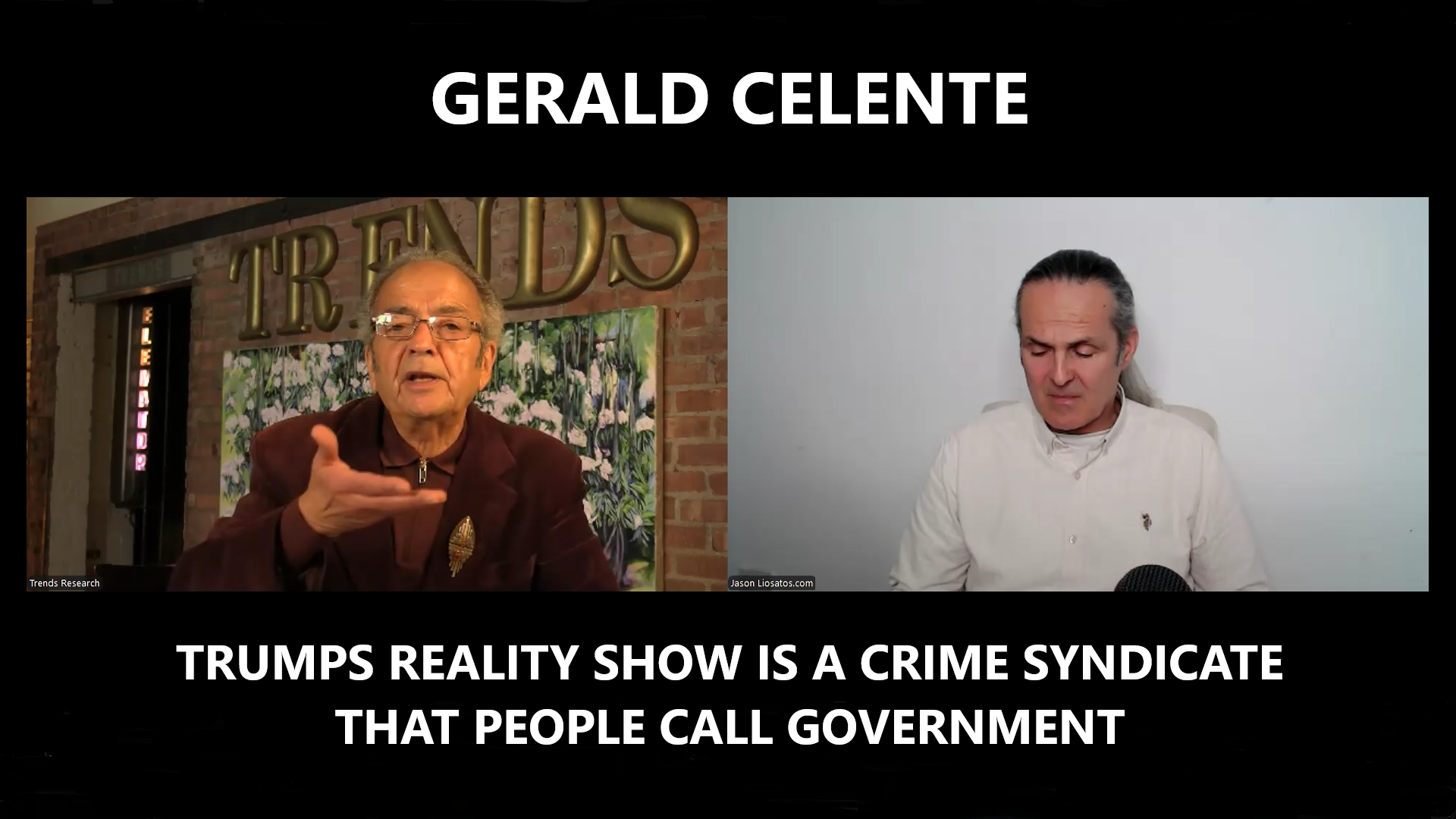 Gerald Celente: Trumps Reality Show is a Crime Syndicate that People ...